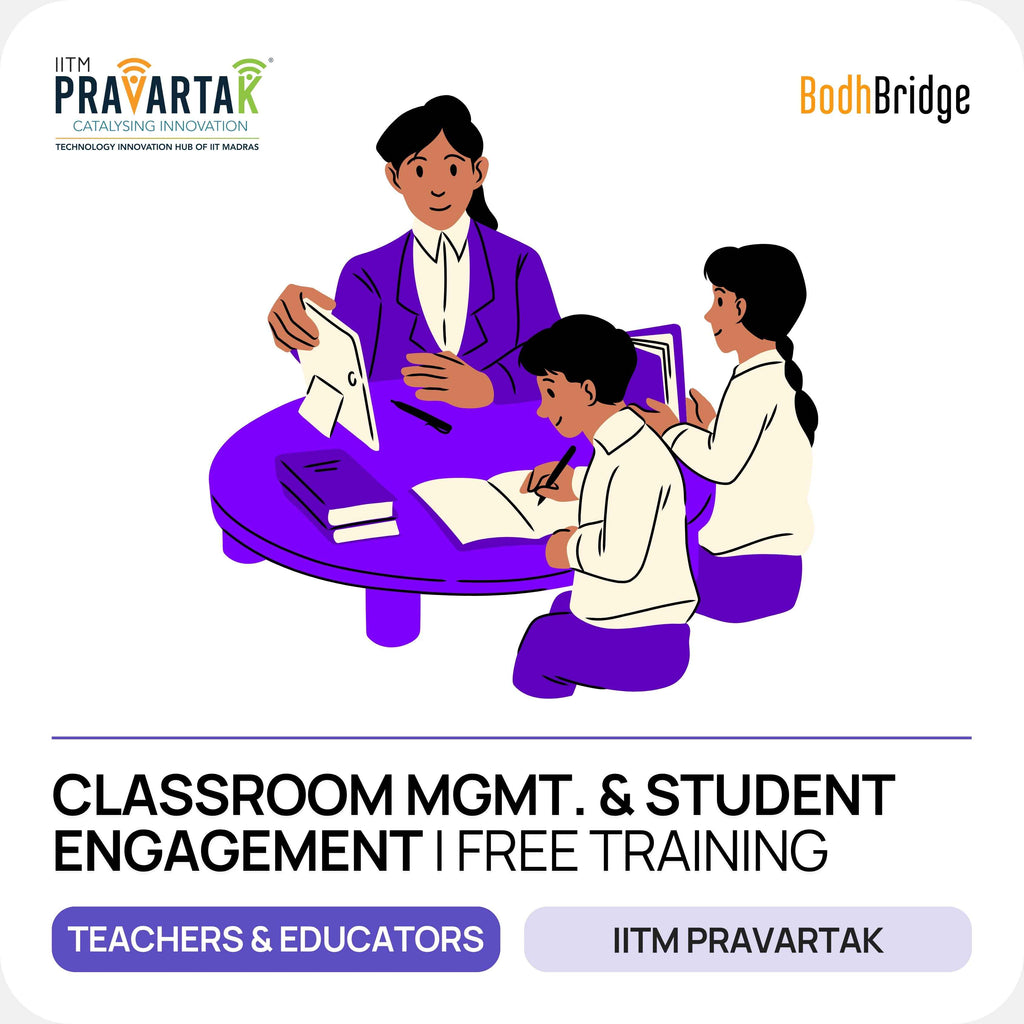 Classroom Management & Student Engagement Online | IIT Madras Pravartak ...