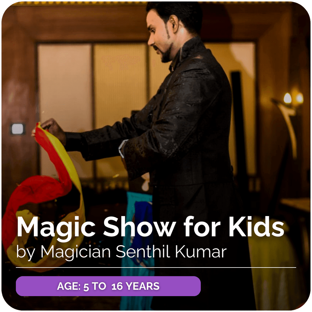 Magic Show for Kids by Magician Senthil Kumar for all ages, Chennai – fundaspring