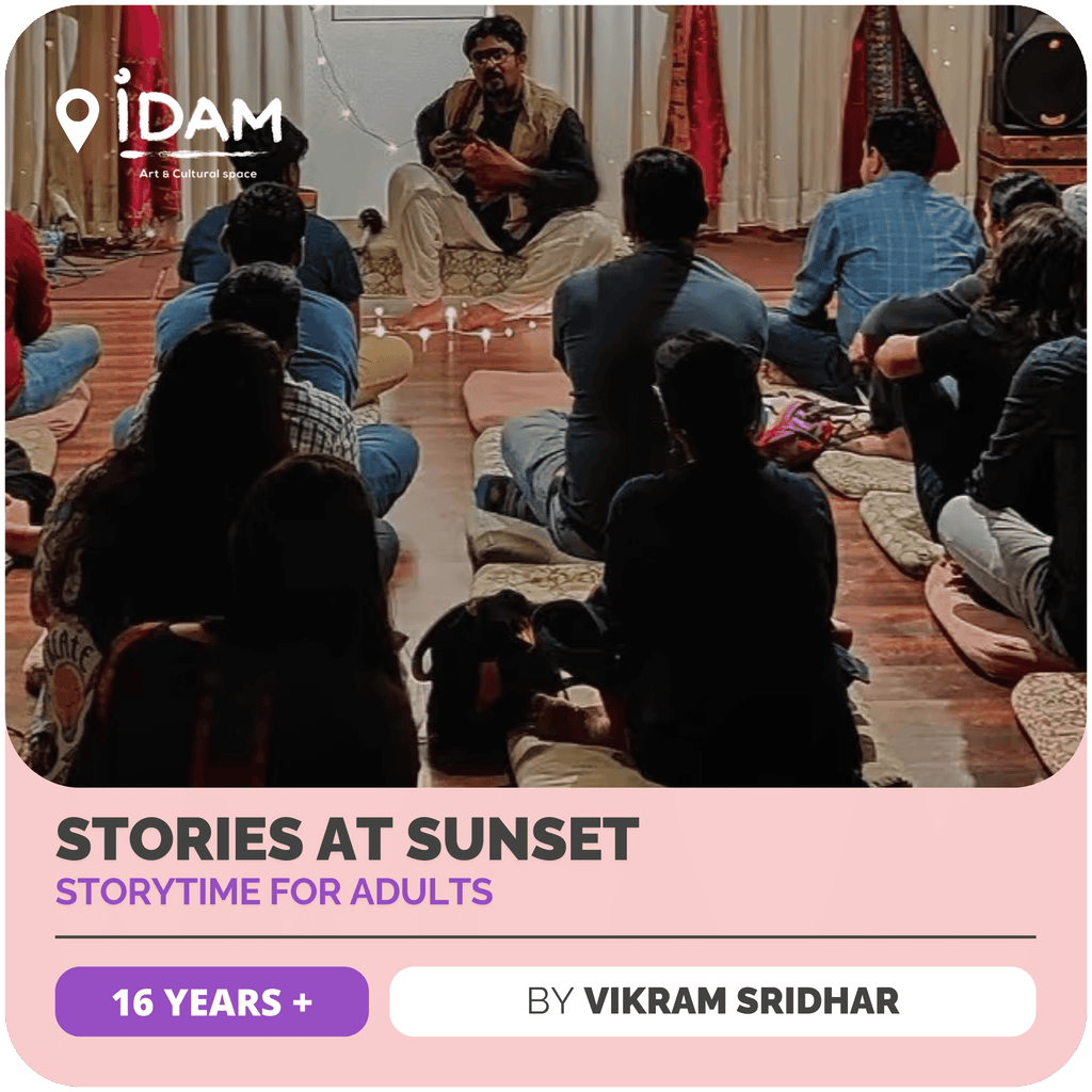 Stories at Sunset: Storytelling for Adult | Event at IDAM, Chennai – fundaspring