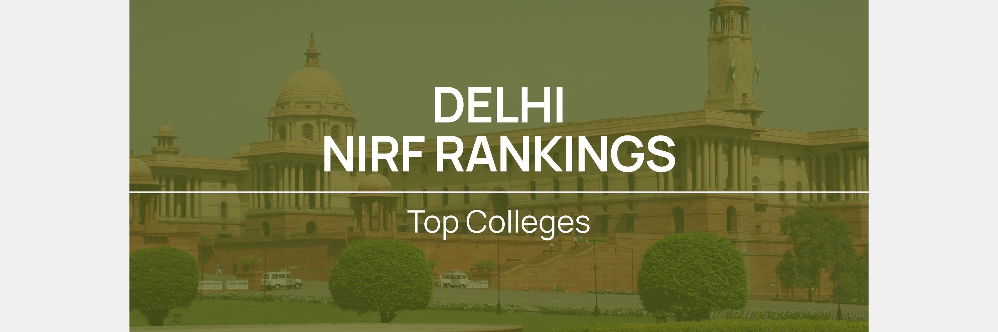 NIRF 2025 Delhi College Rankings 1-300: Hindu #1 Complete – fundaspring