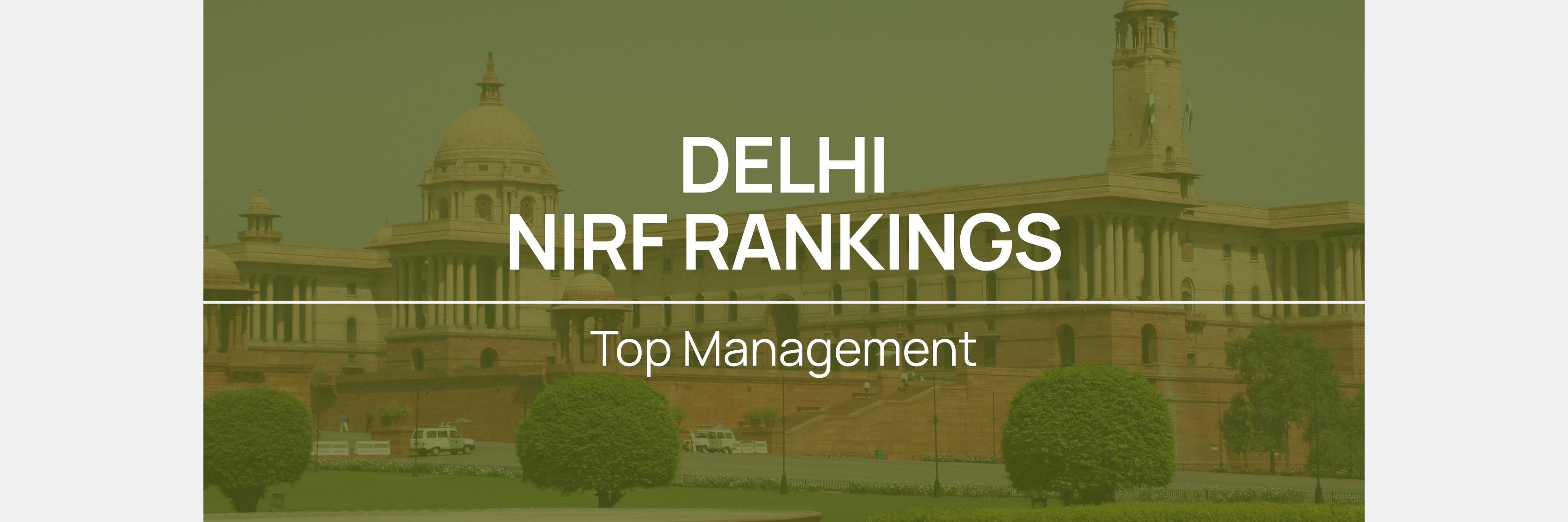 NIRF 2025 Delhi Management All Bands 1-125: IITD #4 Complete – fundaspring