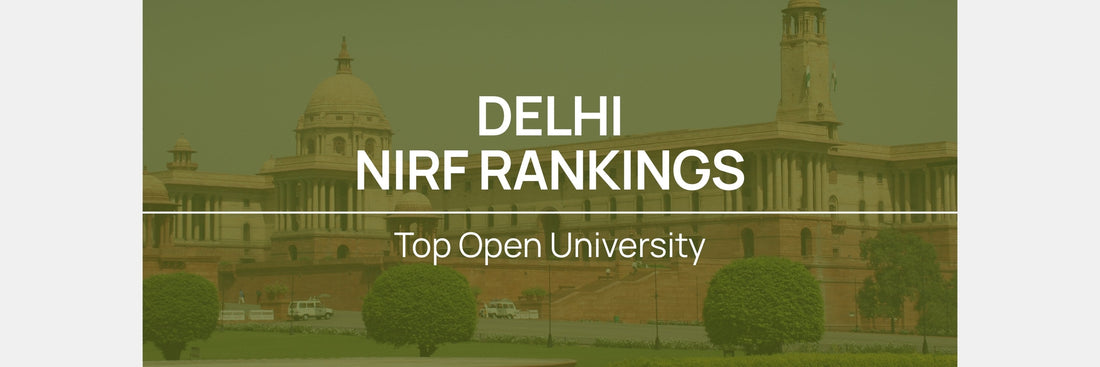 NIRF 2025 Delhi Open University #1: IGNOU Complete – fundaspring